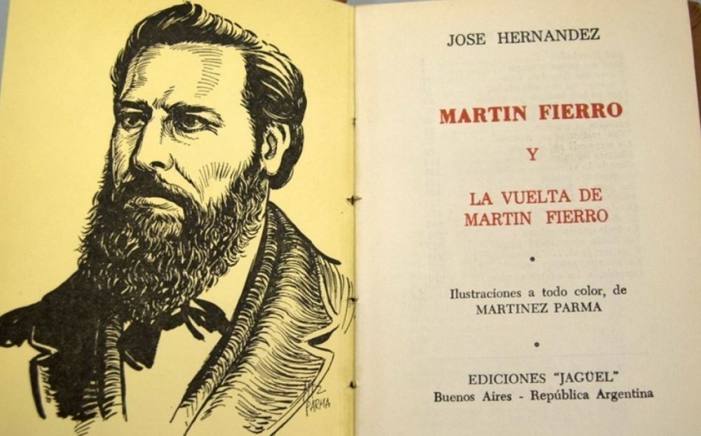 José Hernández y diez versos emblemáticos del Martín Fierro